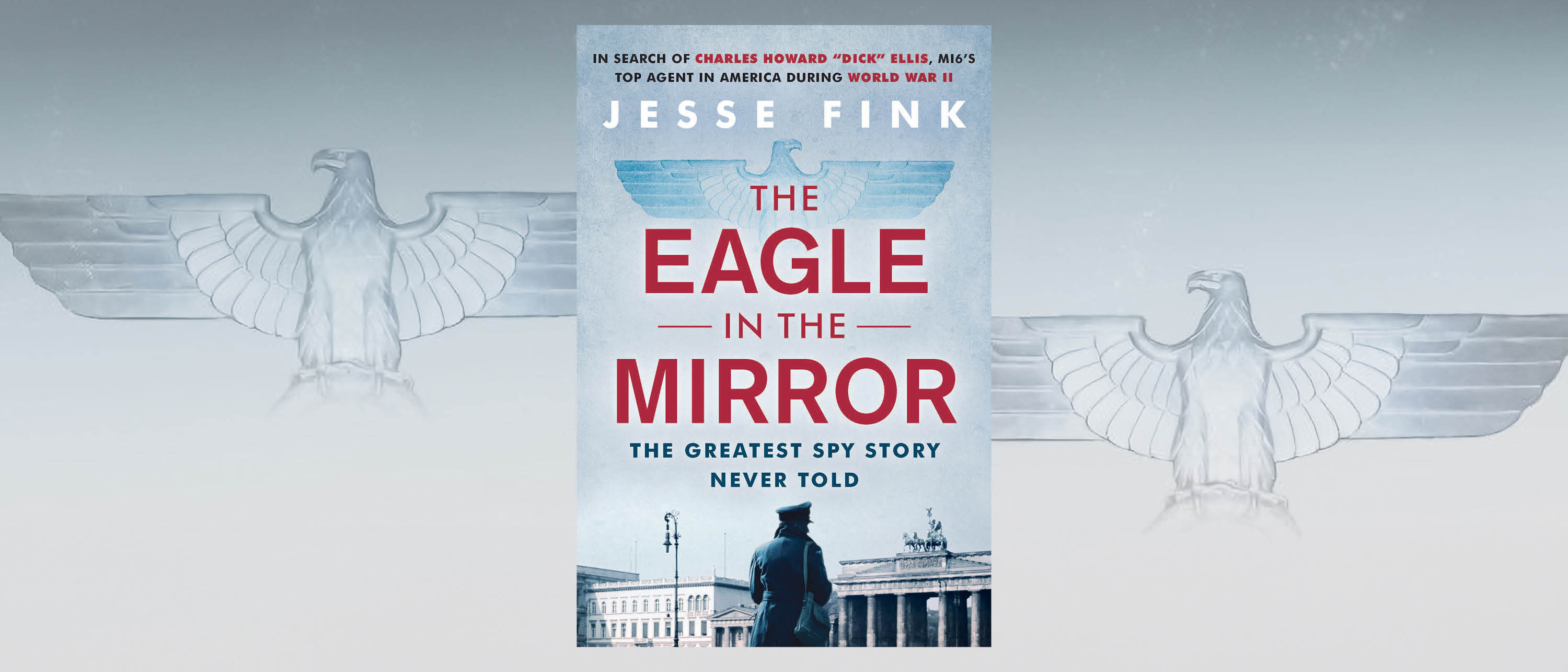 The Eagle in the Mirror | International Spy Museum